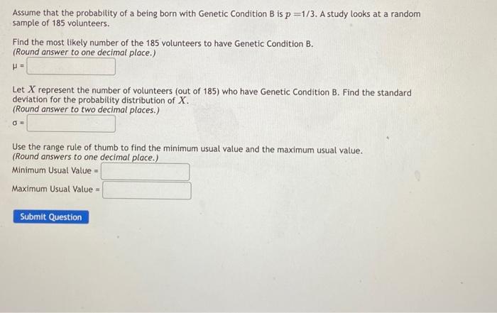 Solved Assume that the probability of a being born with | Chegg.com