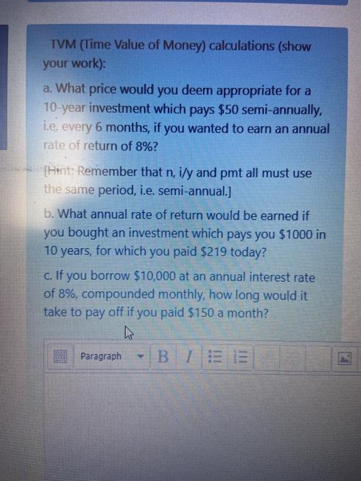Solved TVM (Time Value of Money) calculations (show your | Chegg.com
