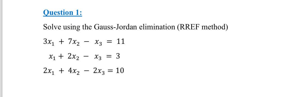 Solved Question 1:Solve using the Gauss-Jordan elimination | Chegg.com
