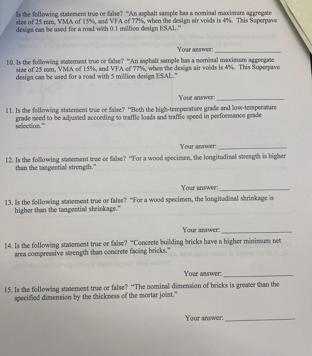 Solved Is the following statement true or false? "An asphalt | Chegg.com