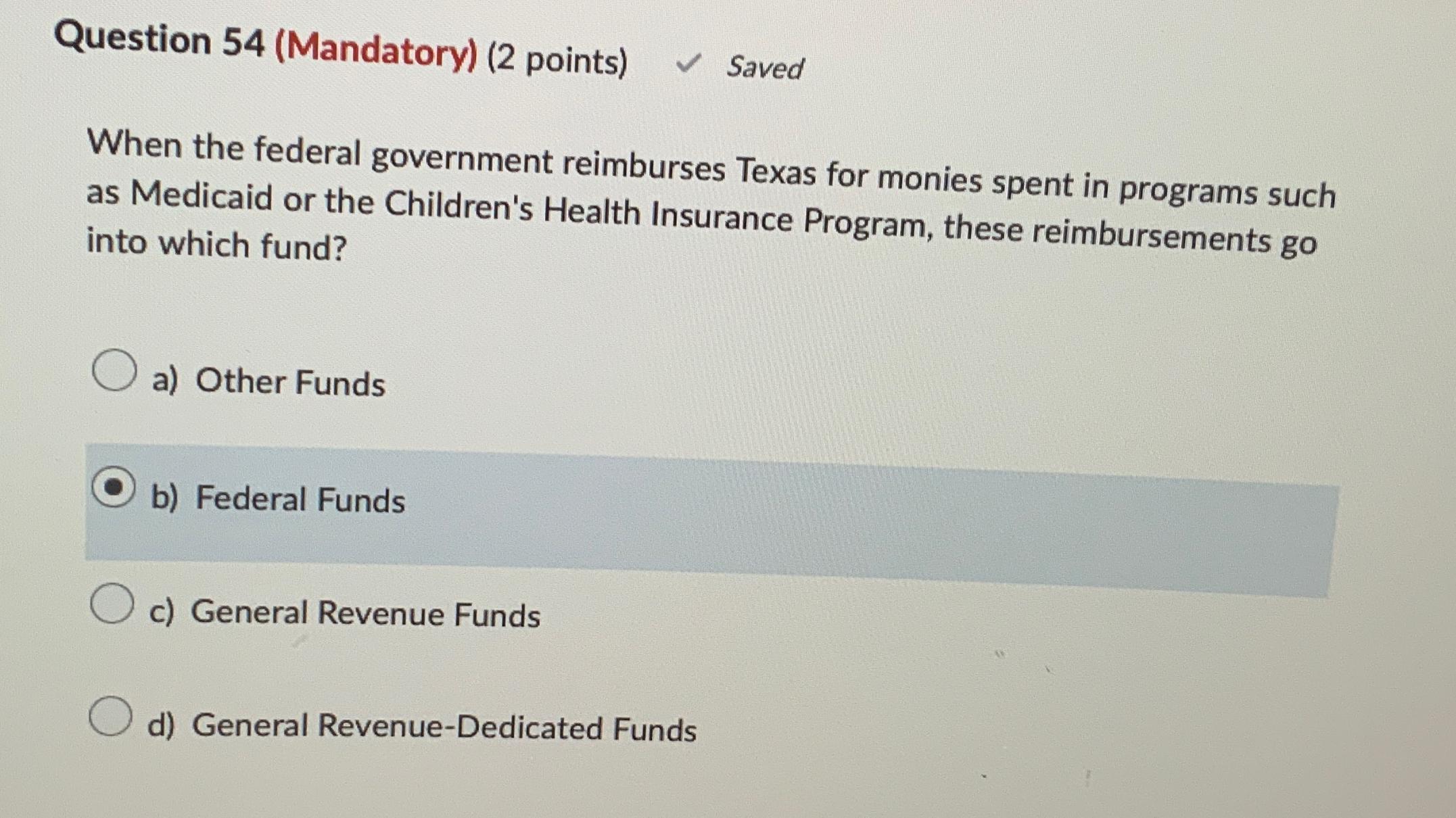 Solved Question 54 (Mandatory) (2 ﻿points) ﻿SavedWhen the | Chegg.com