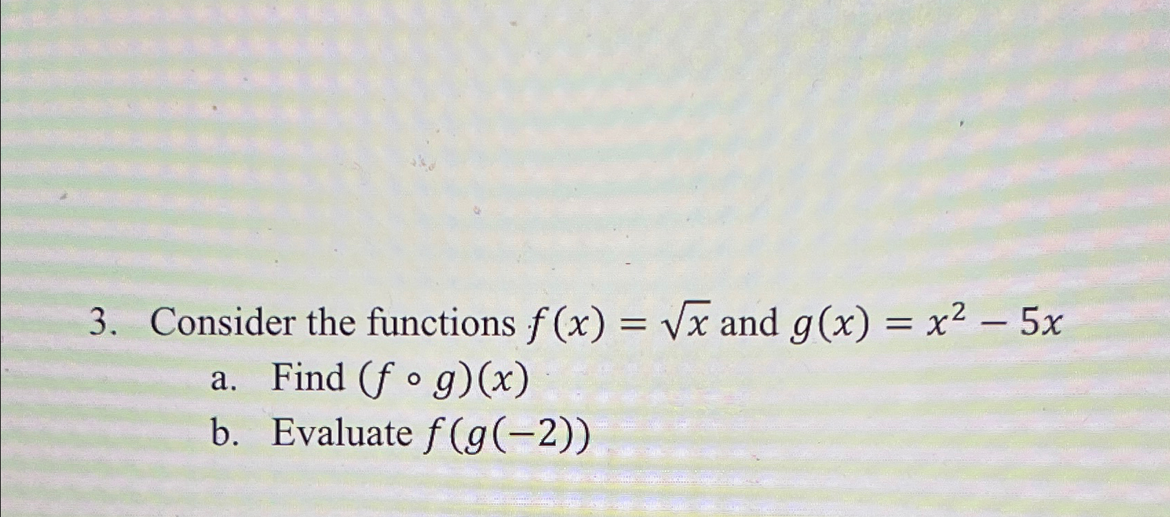 Solved Consider the functions f(x)=x2 ﻿and g(x)=x2-5xa. | Chegg.com