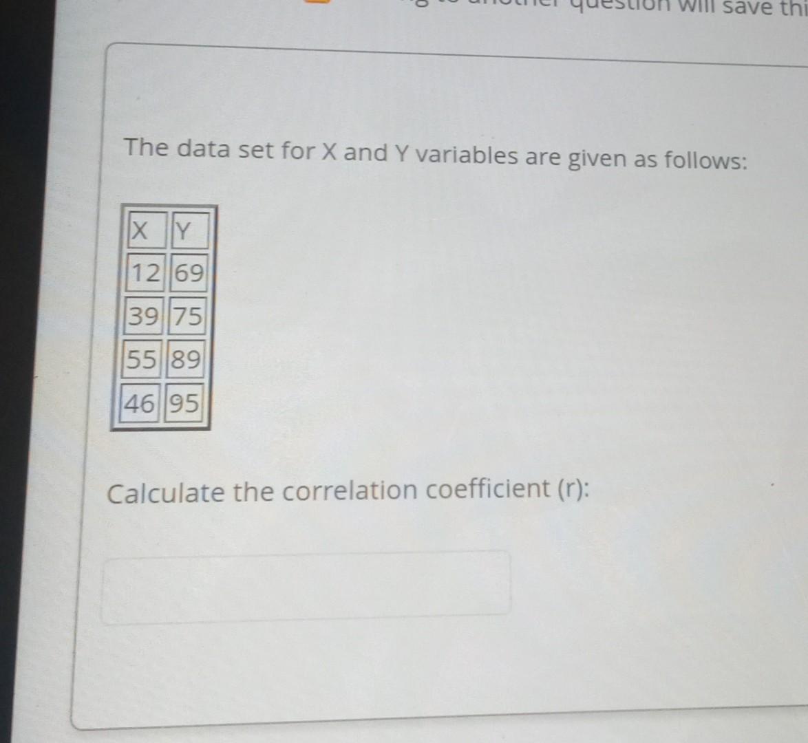 Solved 0 Will save thi The data set for X and Y variables | Chegg.com