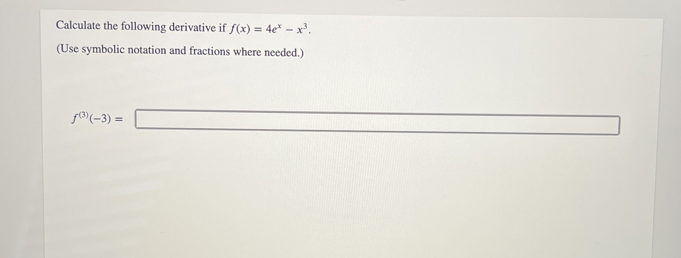 Solved Calculate the following derivative if | Chegg.com