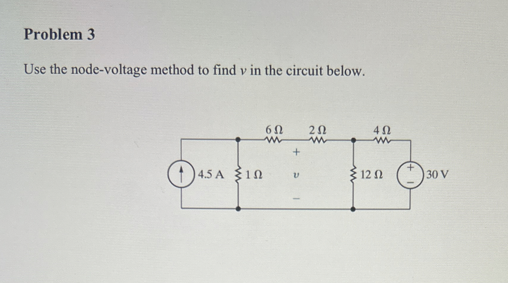 Solved Problem 3Use the node-voltage method to find v ﻿in | Chegg.com