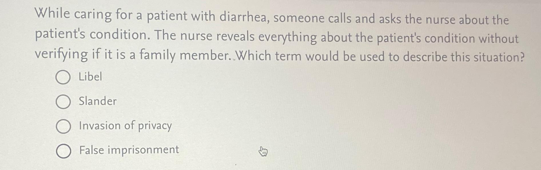 Solved While caring for a patient with diarrhea, someone | Chegg.com