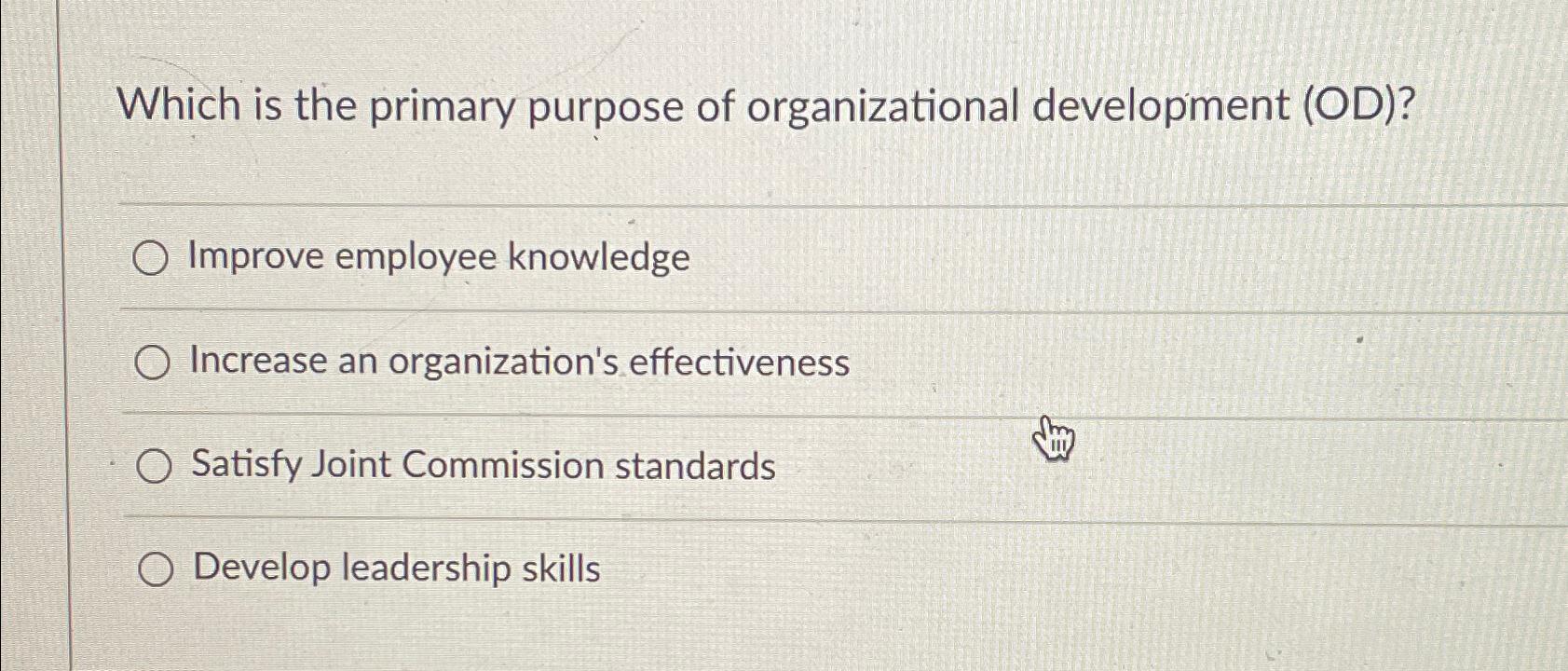 Solved Which is the primary purpose of organizational | Chegg.com