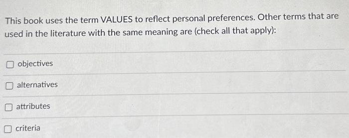 Solved This book uses the term VALUES to reflect personal | Chegg.com