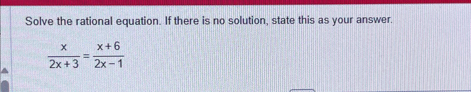 Solved Solve the rational equation. If there is no solution, | Chegg.com