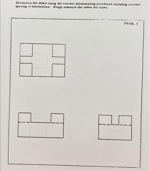 Solved Dimension the detail using the correct dimensioning | Chegg.com