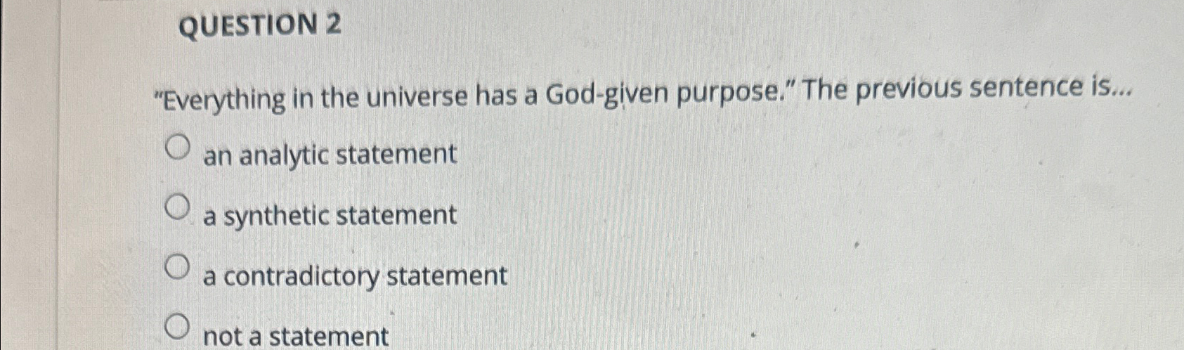 Solved QUESTION 2"Everything in the universe has a God-given | Chegg.com