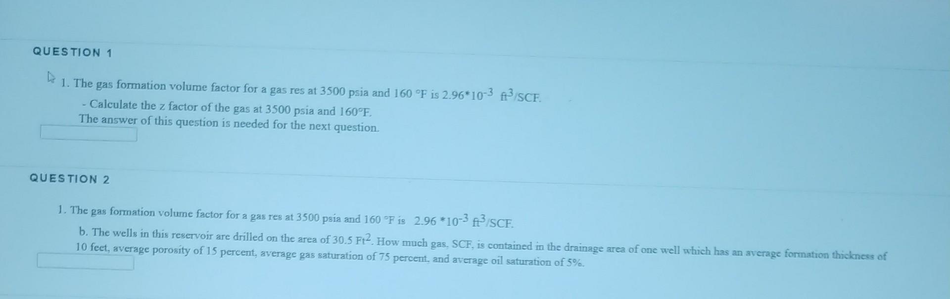 Solved QUESTION 1 1. The gas formation volume factor for a | Chegg.com