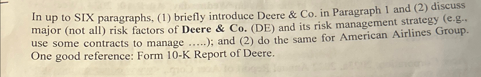 Solved In up to SIX paragraphs, (1) ﻿briefly introduce Deere | Chegg.com