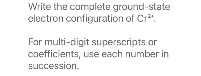 Solved Write The Complete Ground State Electron