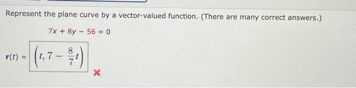 Solved Represent the plane curve by a vector-valued | Chegg.com