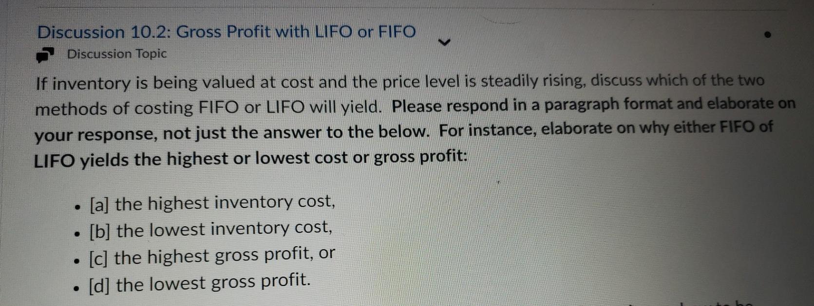 Solved Discussion 10.2: Gross Profit with LIFO or FIFO | Chegg.com