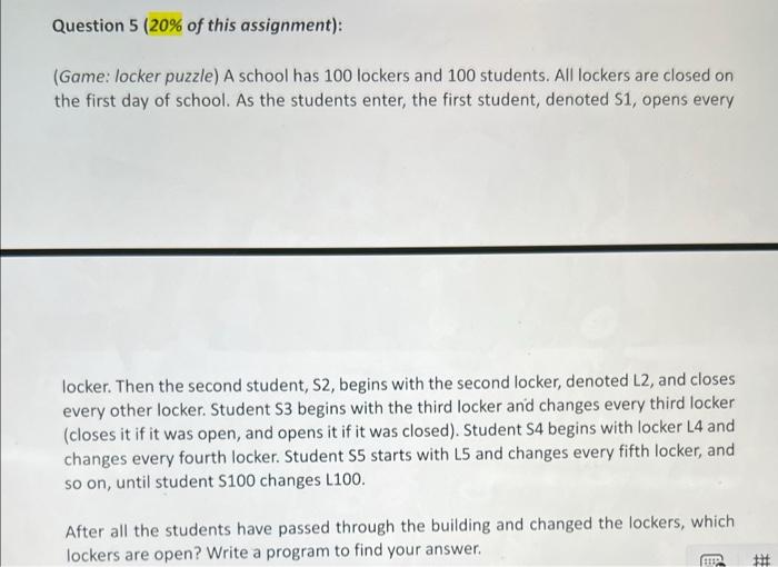 Solved Question 5 ( 20% of this assignment): (Game: locker | Chegg.com