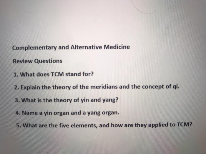 Solved Complementary And Alternative Medicine Review Chegg