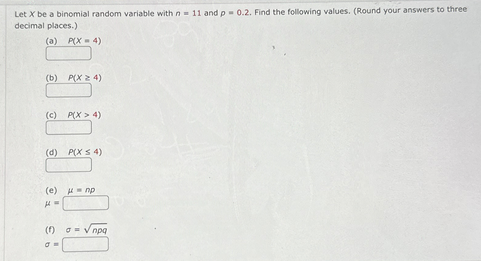 Solved Let x ﻿be a binomial random variable with n=11 ﻿and | Chegg.com