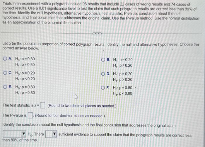 Solved Trials in an experiment with a polygraph include 96 | Chegg.com