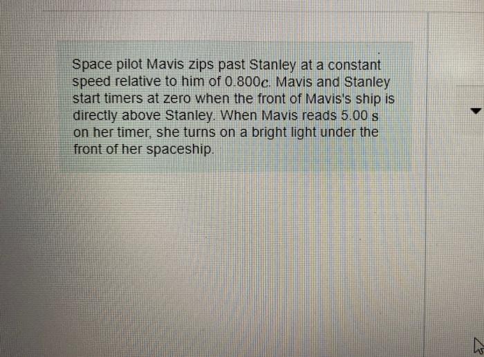 Solved Space pilot Mavis zips past Stanley at a constant | Chegg.com