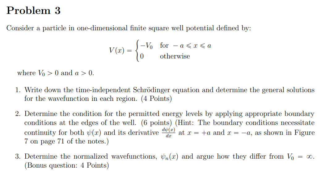 Solved Problem 3Consider a particle in one-dimensional | Chegg.com