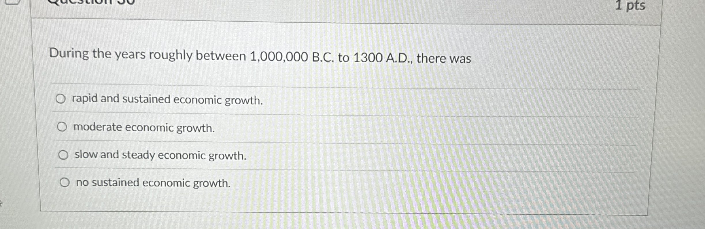 Solved During the years roughly between 1,000,000 ﻿B.C. ﻿to | Chegg.com