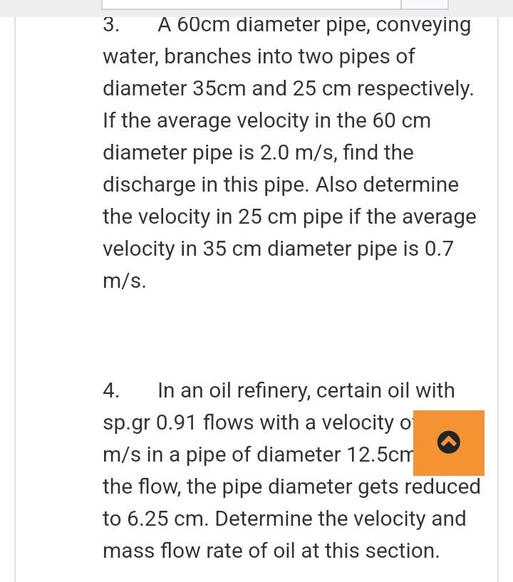 Solved 3. A 60 cm diameter pipe, conveying water, branches | Chegg.com