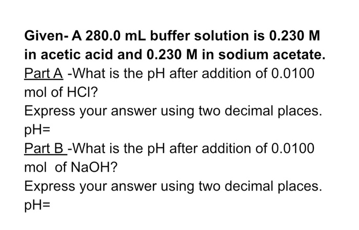 Solved Given- A 280.0 mL buffer solution is 0.230 M in | Chegg.com
