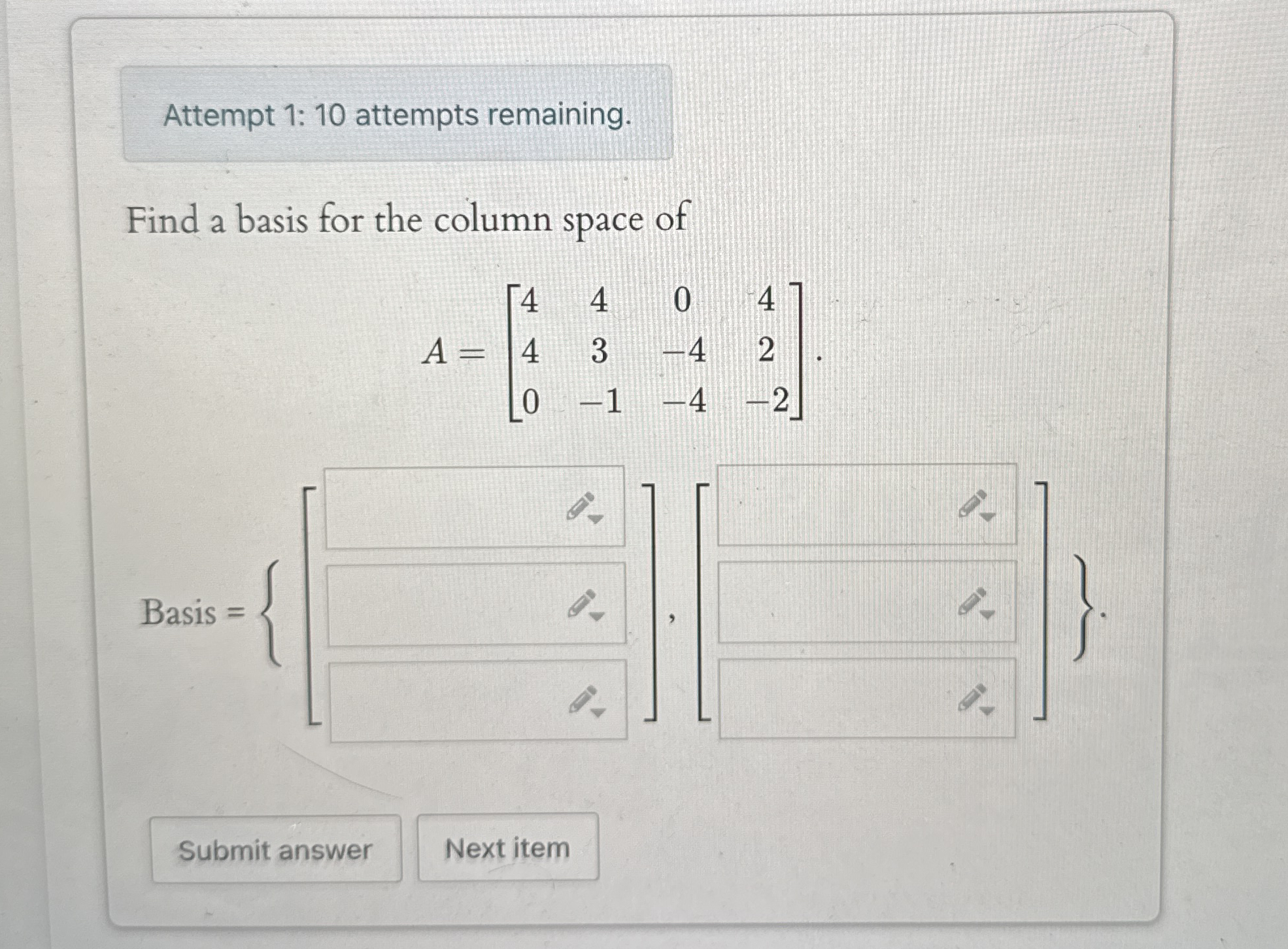 Solved Attempt 1: 10 ﻿attempts remaining.Find a basis for | Chegg.com