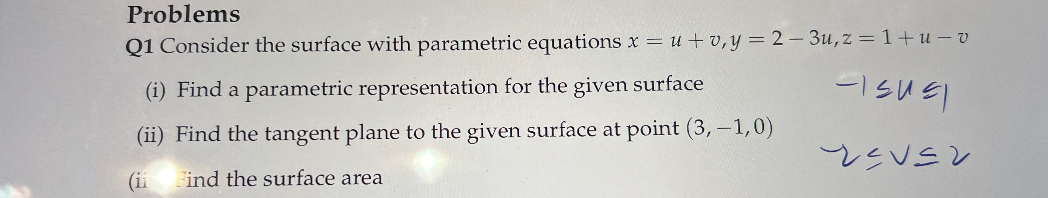 Solved ProblemsQ1 ﻿Consider the surface with parametric | Chegg.com