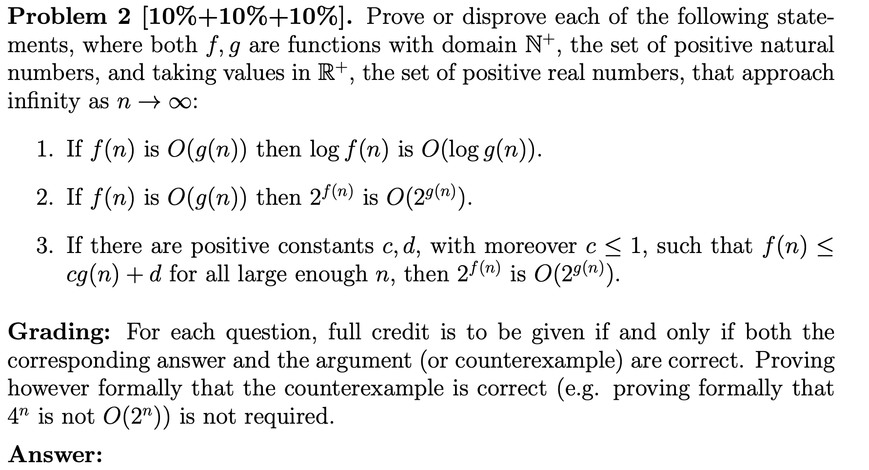 Solved Problem 2[10%+10%+10%]. ﻿Prove or disprove each of | Chegg.com