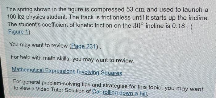 Solved The spring shown in the figure is compressed 53 cm | Chegg.com