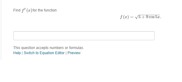 Solved Find f'(x) ﻿for the functionf(x)=5+9cos5x2.This | Chegg.com