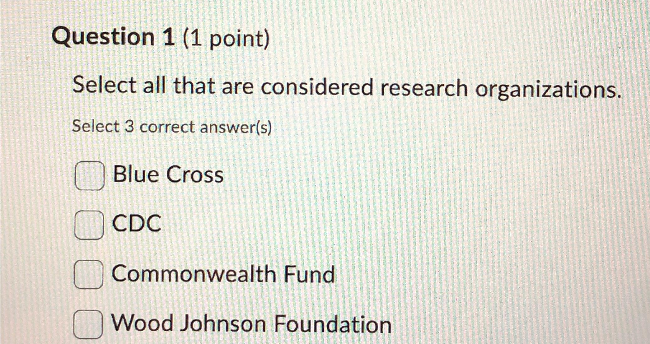 Solved Question 1 (1 ﻿point)Select all that are considered | Chegg.com