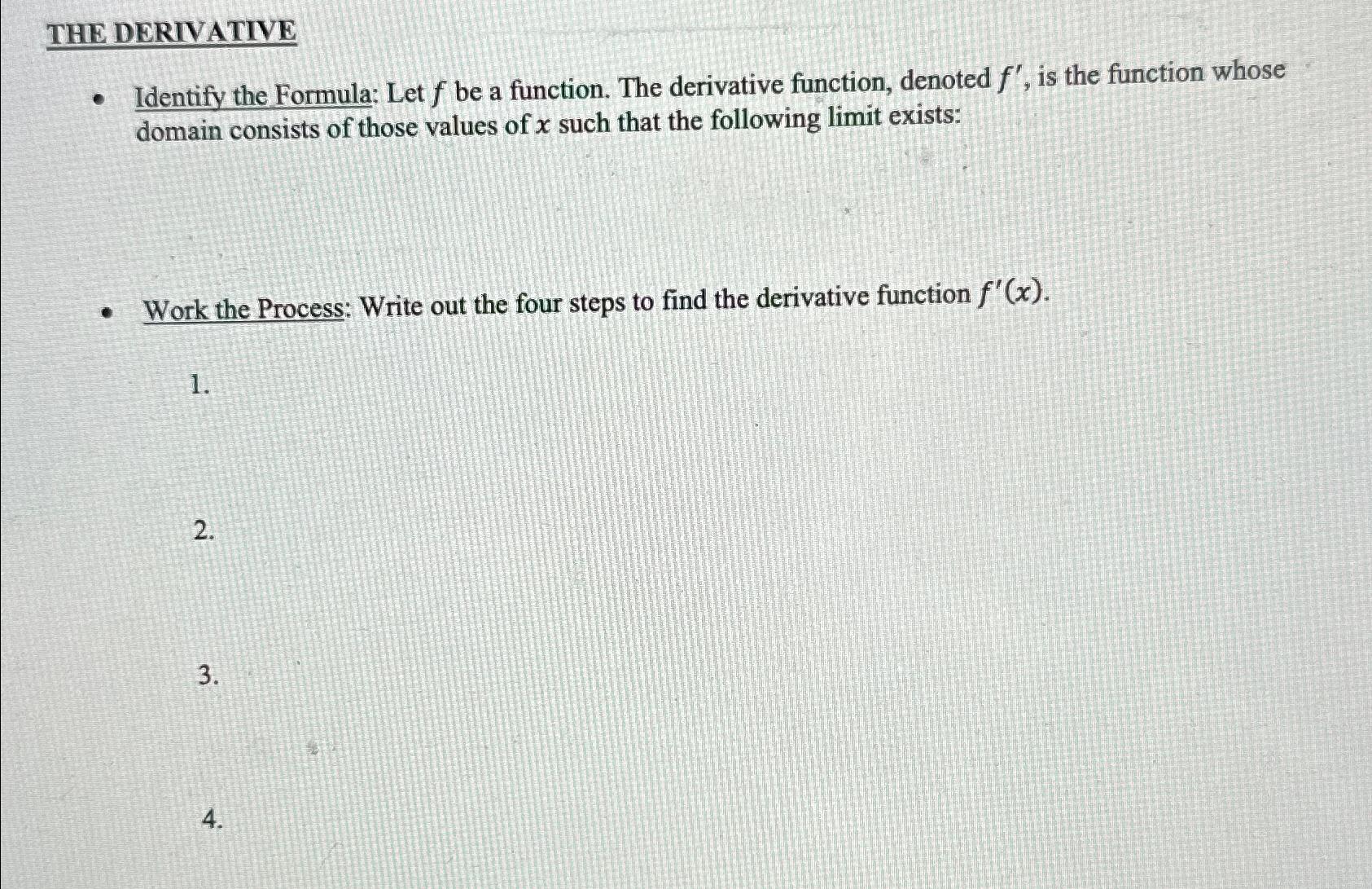 Solved THE DERIVATIVEIdentify the Formula: Let f ﻿be a | Chegg.com