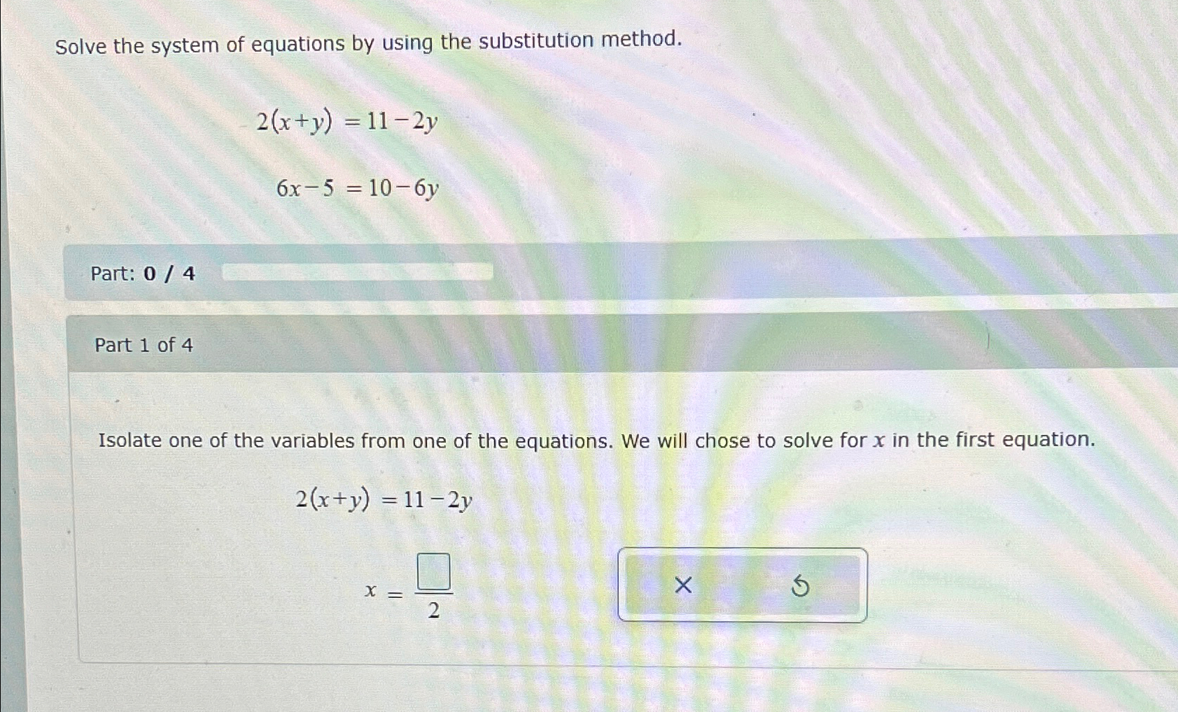 Solved Solve the system of equations by using the | Chegg.com