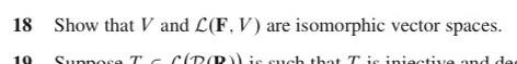 Solved 18 Show that V and L(F,V) are isomorphic vector | Chegg.com