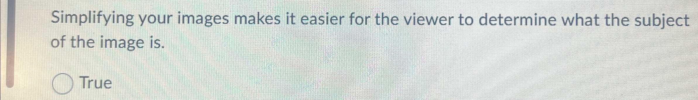 Solved Simplifying your images makes it easier for the | Chegg.com