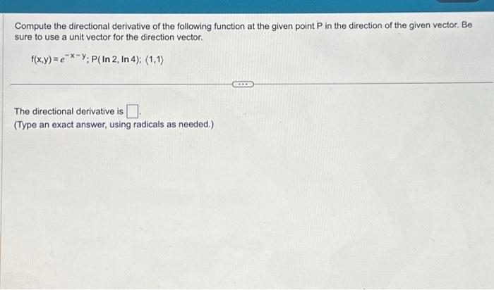 Solved Compute the directional derivative of the following | Chegg.com