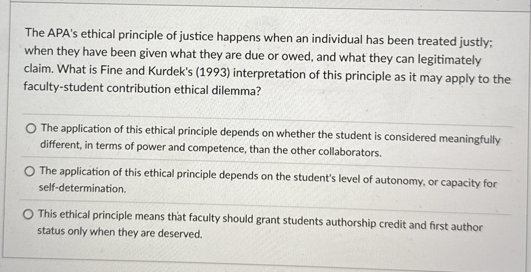The APA's ethical principle of justice happens when | Chegg.com