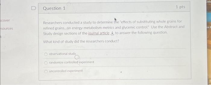 Solved scover esources Question 1 Researchers conducted a | Chegg.com