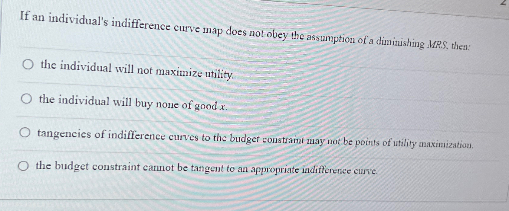 Solved If an individual's indifference curve map does not | Chegg.com