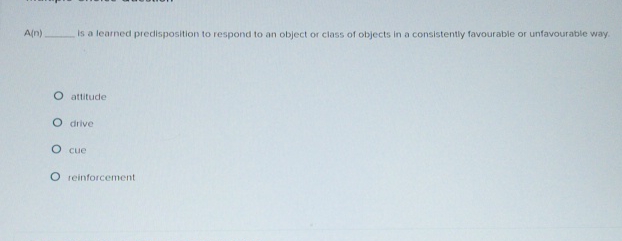 Solved A(n) ﻿Is a learned predisposition to respond to an | Chegg.com
