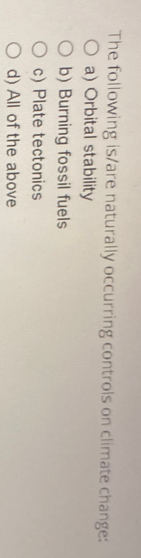 Solved The following is/are naturally occurring controls on | Chegg.com
