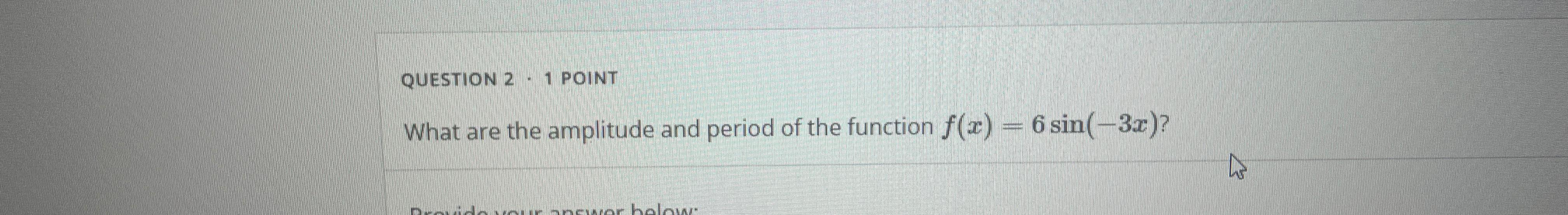 Solved QUESTION 2 - 1 ﻿POINTWhat are the amplitude and | Chegg.com