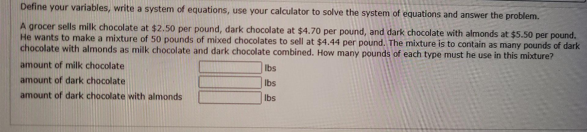 Solved Define your variables, write a system of equations, | Chegg.com