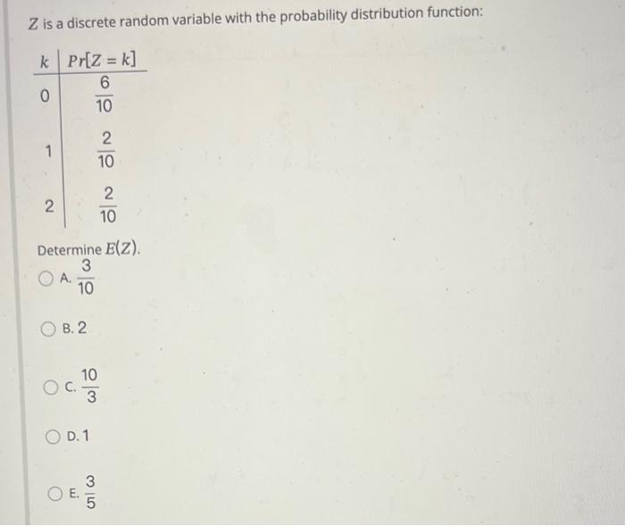 Solved Z is a discrete random variable with the probability | Chegg.com