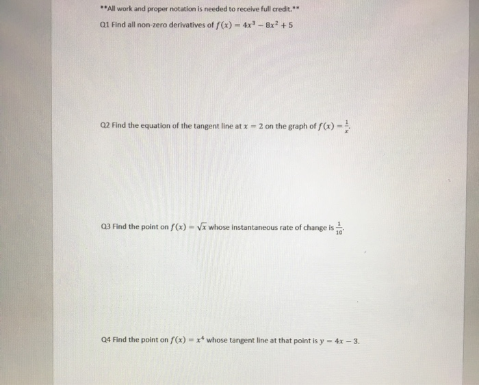 Solved **All work and proper notation is needed to receive | Chegg.com