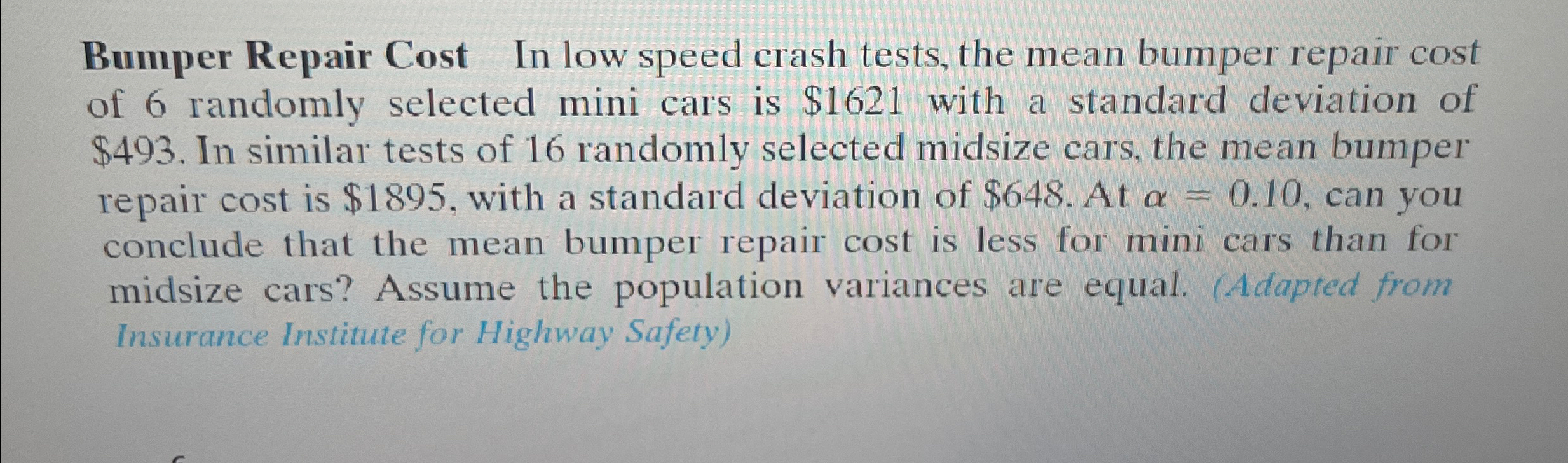 Solved Bumper Repair Cost In low speed crash tests, the mean | Chegg.com